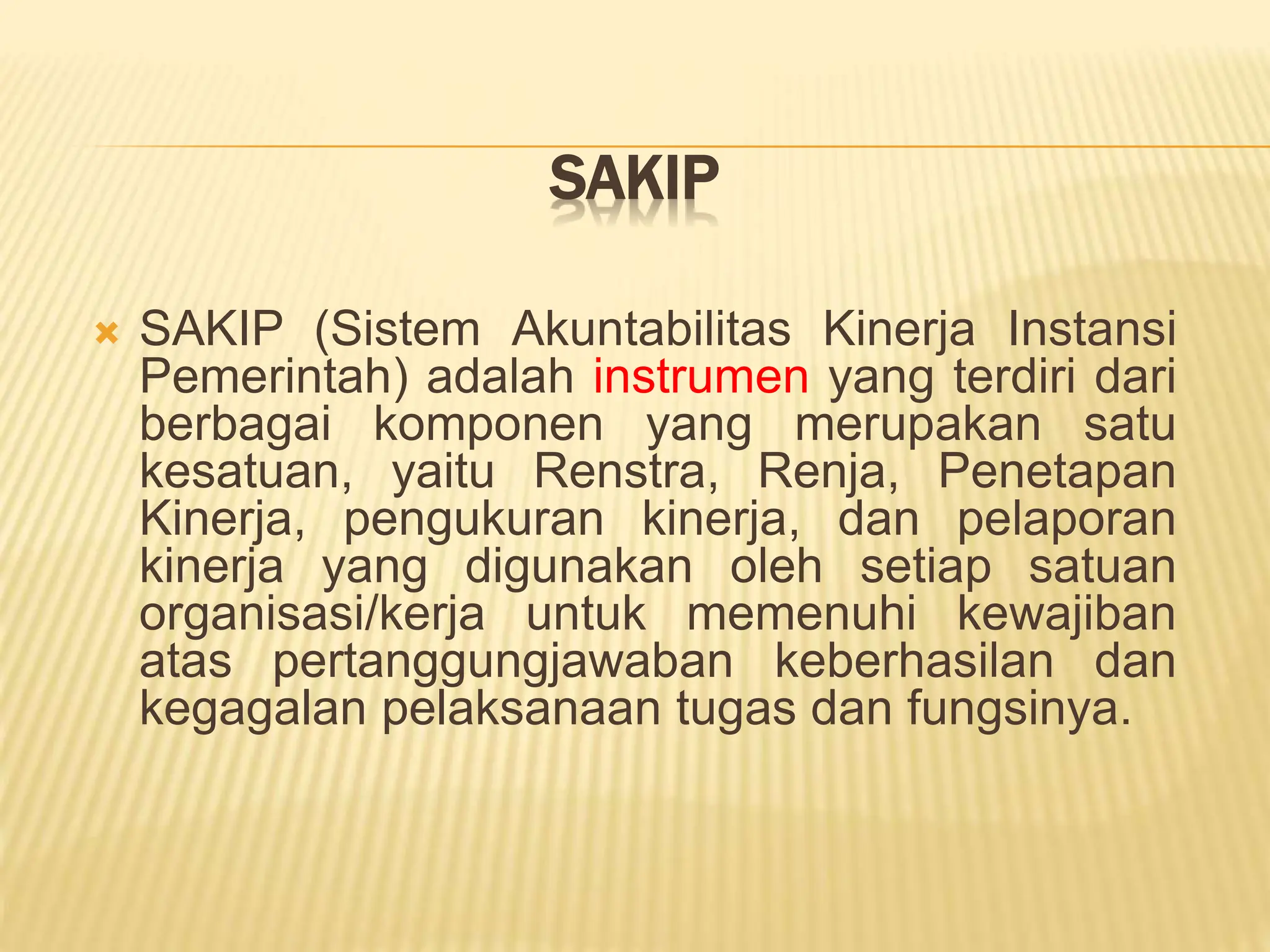 DASAR-DASAR SISTEM AKUNTABILITAS KINERJA INSTANSI PEMERINTAH.pptx