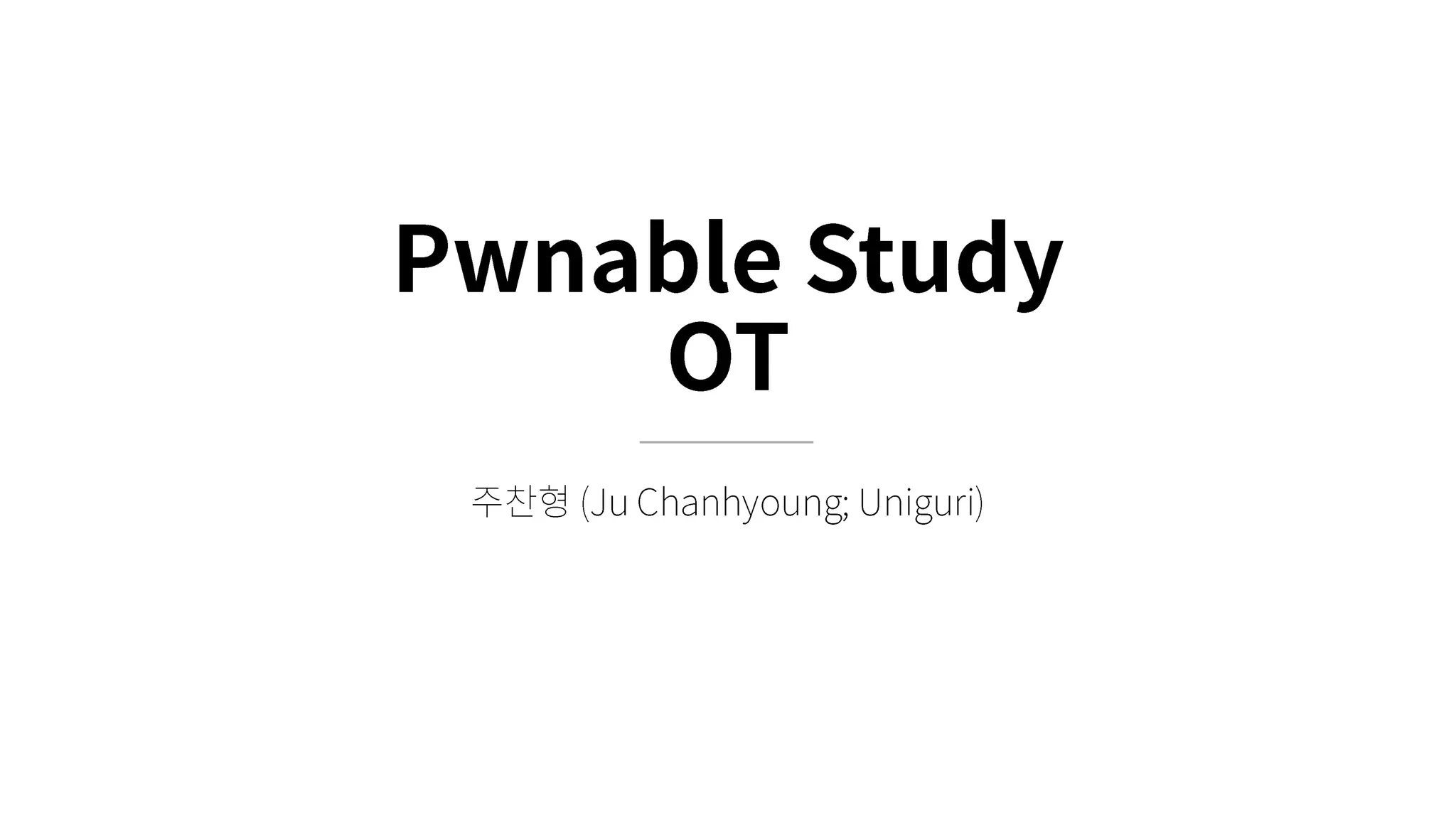 CAUtion pwnable study 1. Orientation.pptx