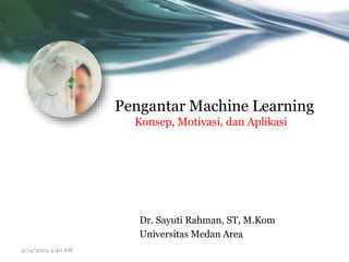 Pendahuluan Machine Learning: tujuan dan manfaat | PPT