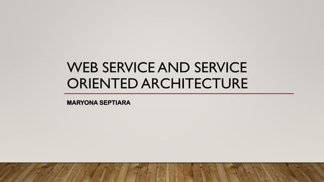 Web Service dan service oriented architecture | PPT