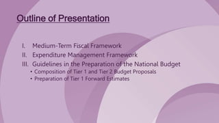 1. Medium-Term Fiscal Framework, Expenditure Management Framework, and ...