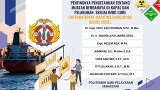 PENTINGNYA MUATAN BERBAHAYA DI KAPAL & IMDG CODE | PPTX