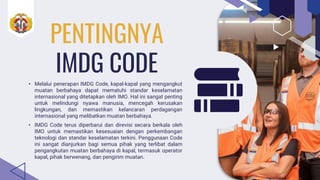 PENTINGNYA MUATAN BERBAHAYA DI KAPAL & IMDG CODE | PPTX