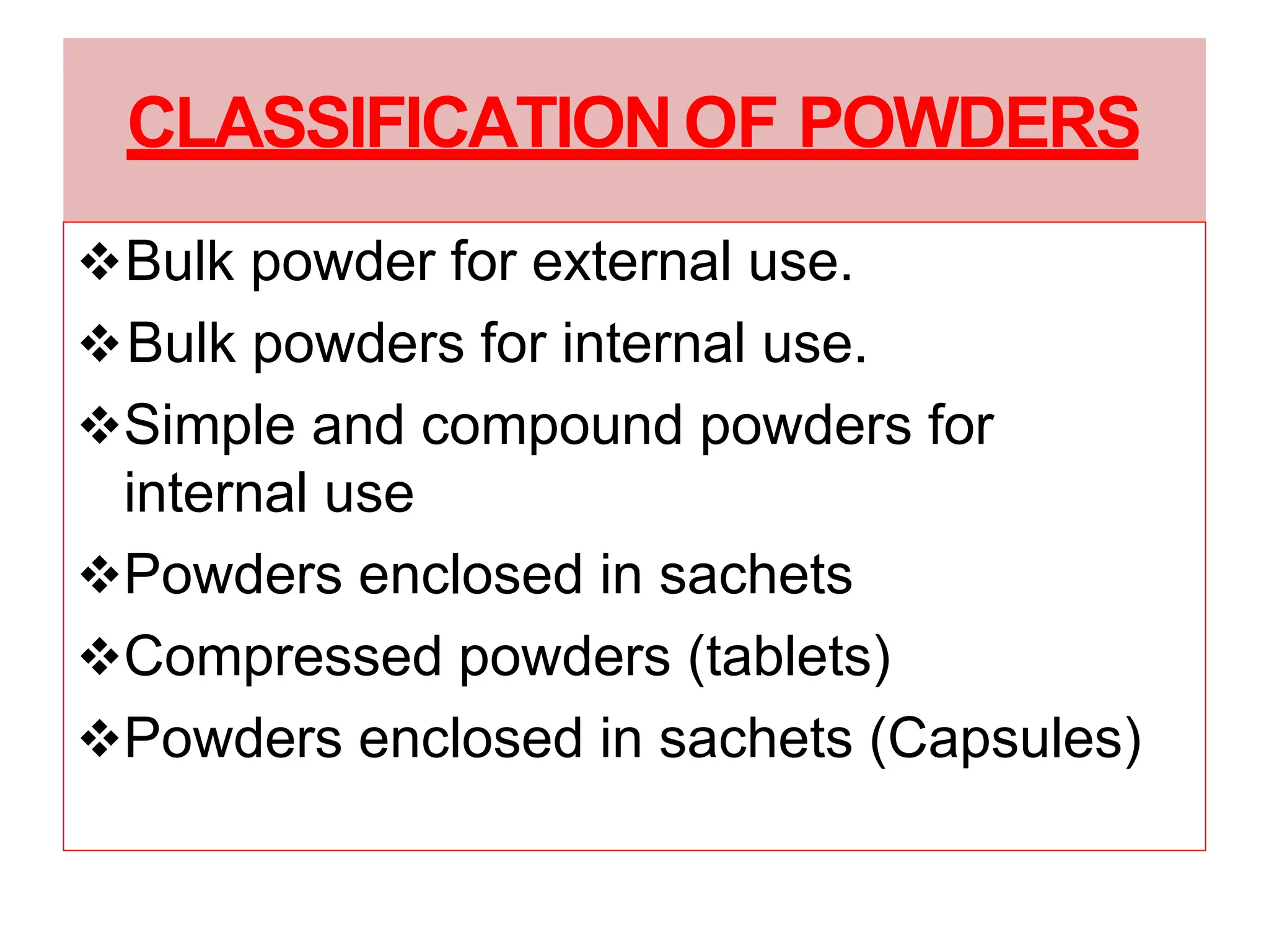 Powders, types of powders, hygroscopic, deliquesant | PPTX