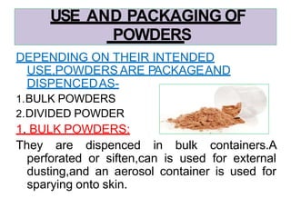 Powders, types of powders, hygroscopic, deliquesant | PPTX