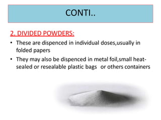 Powders, types of powders, hygroscopic, deliquesant | PPTX