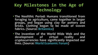 The Age of TechnologyThe Age of Technology | PPTX