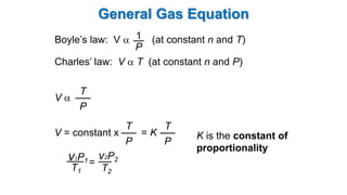 GAS LAWS AND GENERAL GAS EQUATION (CHARLES, BOYLES AND AVOGADRO) | PPTX