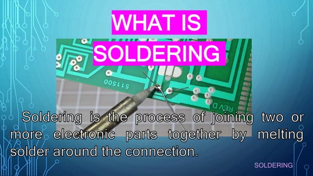 DIFFERENT STEPS IN DOING SOLDERING TECHNIQUE | PPTX