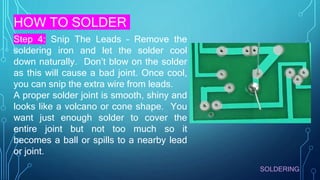 DIFFERENT STEPS IN DOING SOLDERING TECHNIQUE | PPTX