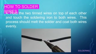 DIFFERENT STEPS IN DOING SOLDERING TECHNIQUE | PPTX