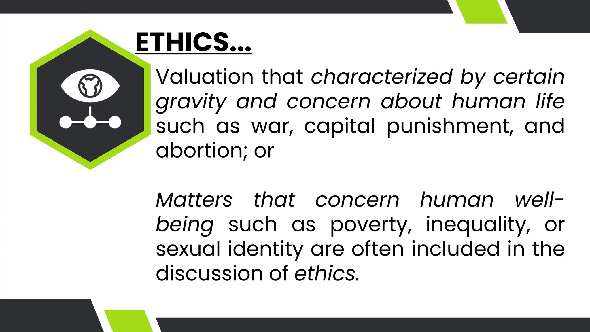 1. The Ethical dimesions of human Existence.pptx