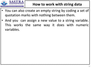1.4 Work with data types and variables, numeric data, string data.pptx