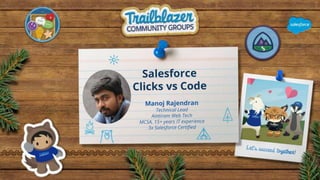 1. Salesforce Clicks vs Code - Part 1.pptx