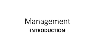 1. Introduction to Management Introduction to Management | PPT