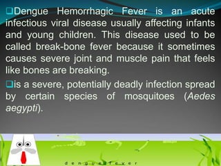 1. Dengue disease condition ppt......... | PPT