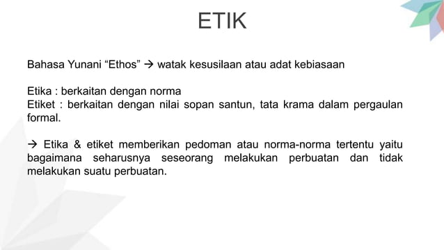 1. KONSEP NILAI, NORMA, ETIK, DAN MORAL.pptx