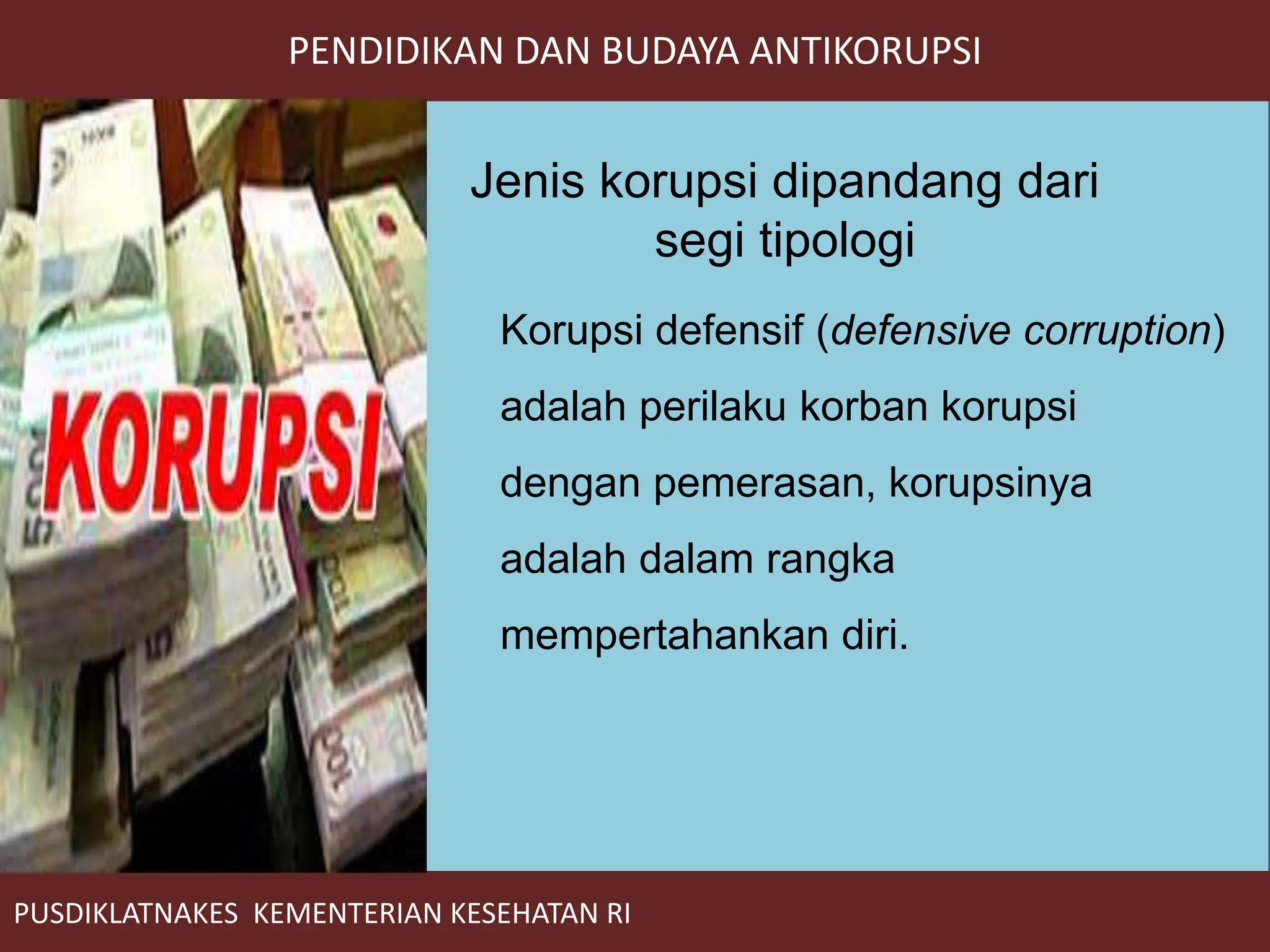 1. budaya anti korupsi KORUPSI .ppt