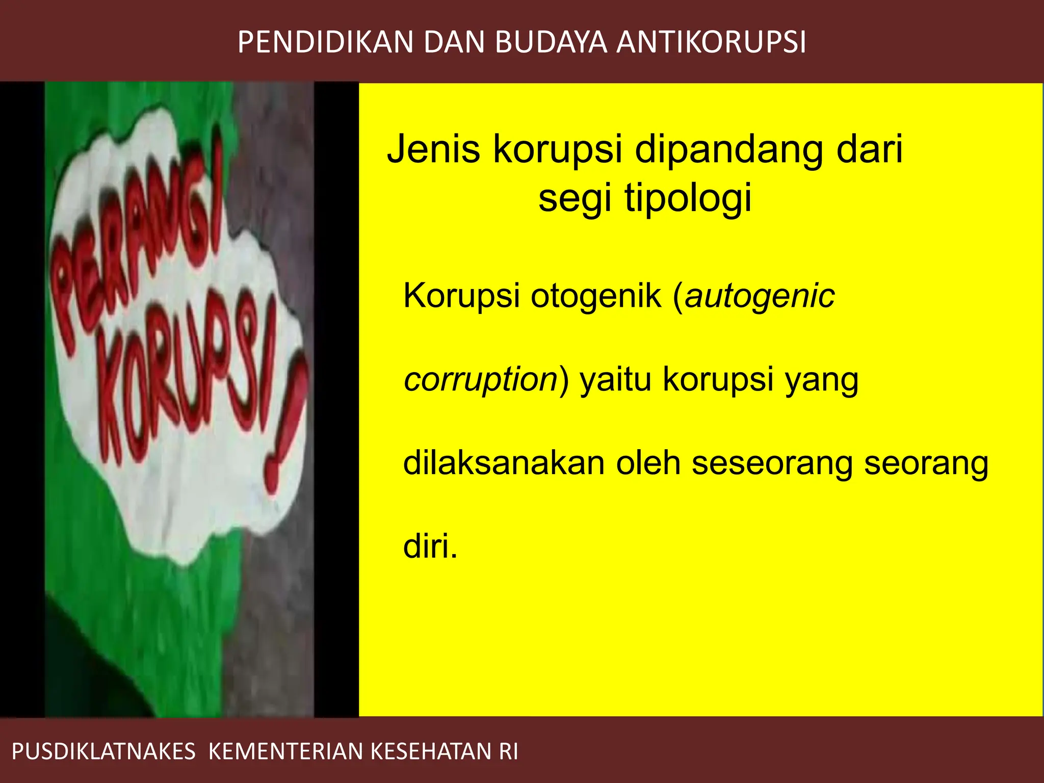 1. budaya anti korupsi KORUPSI .ppt