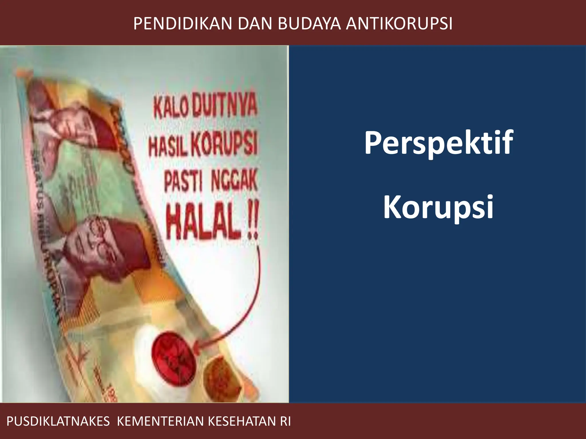 1. budaya anti korupsi KORUPSI .ppt