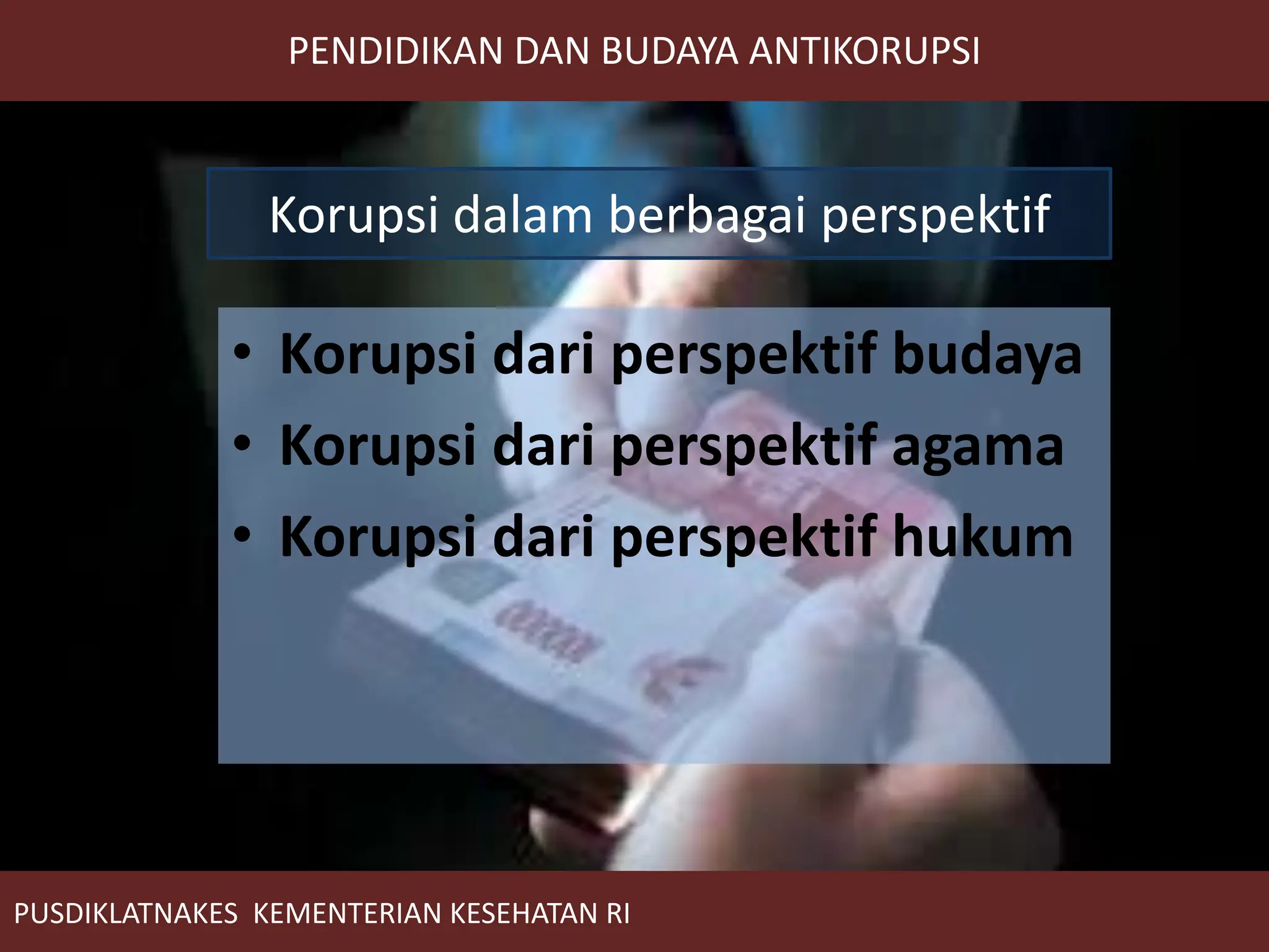 1. budaya anti korupsi KORUPSI .ppt