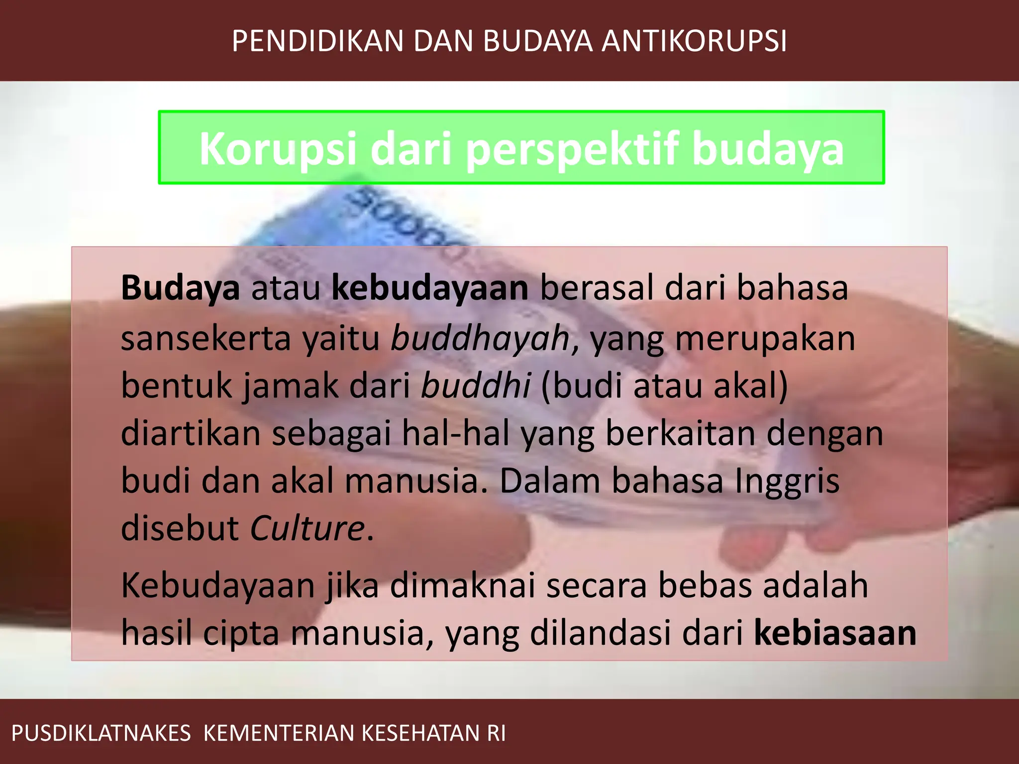 1. budaya anti korupsi KORUPSI .ppt