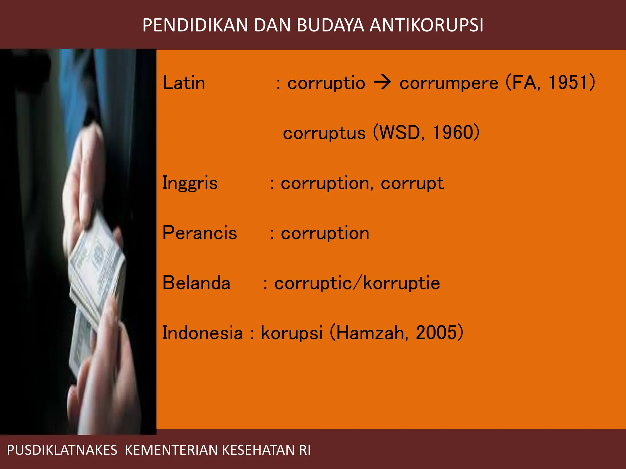 1. budaya anti korupsi KORUPSI .ppt
