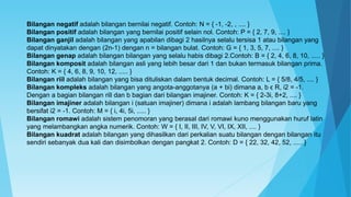 Sistem Bilangan dan Himpunan. Bilangan,adalah suatu konsep dalam ilmu ...