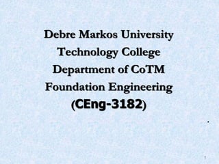 1. Site Investgation.pptxDebre Markos University Technology College ...