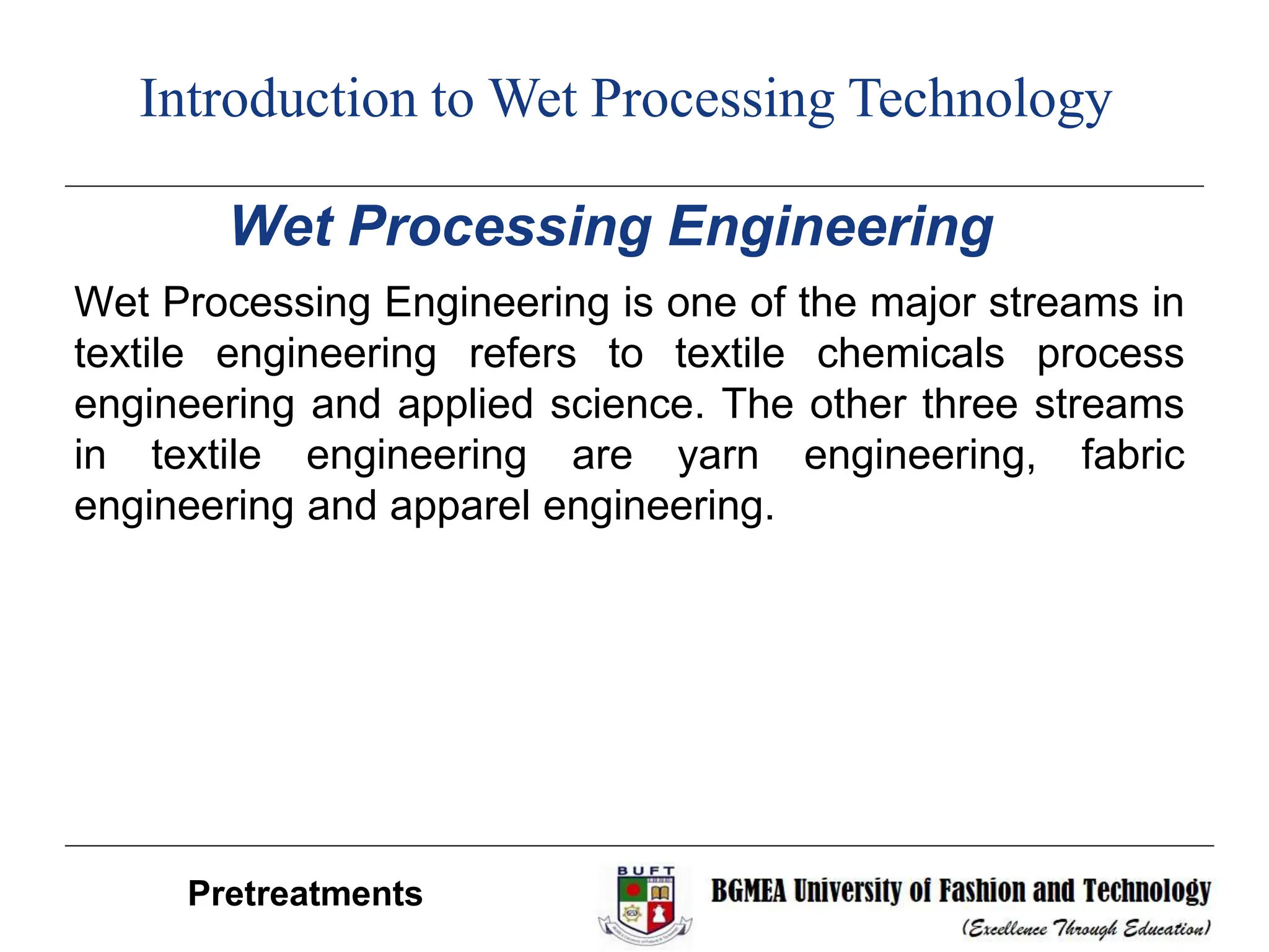 1. Introduction to Wet Processing Technology.pptx