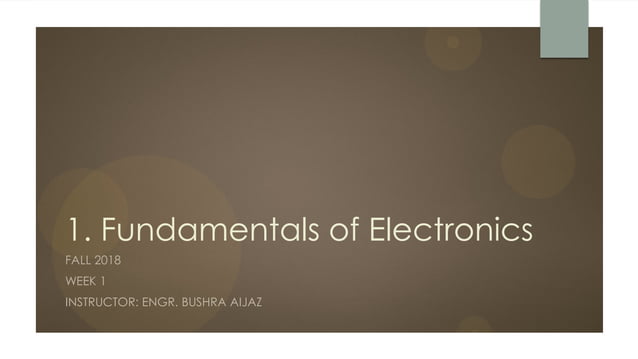 Fundamentals of Electronics- Basic Electronics notes | PDF