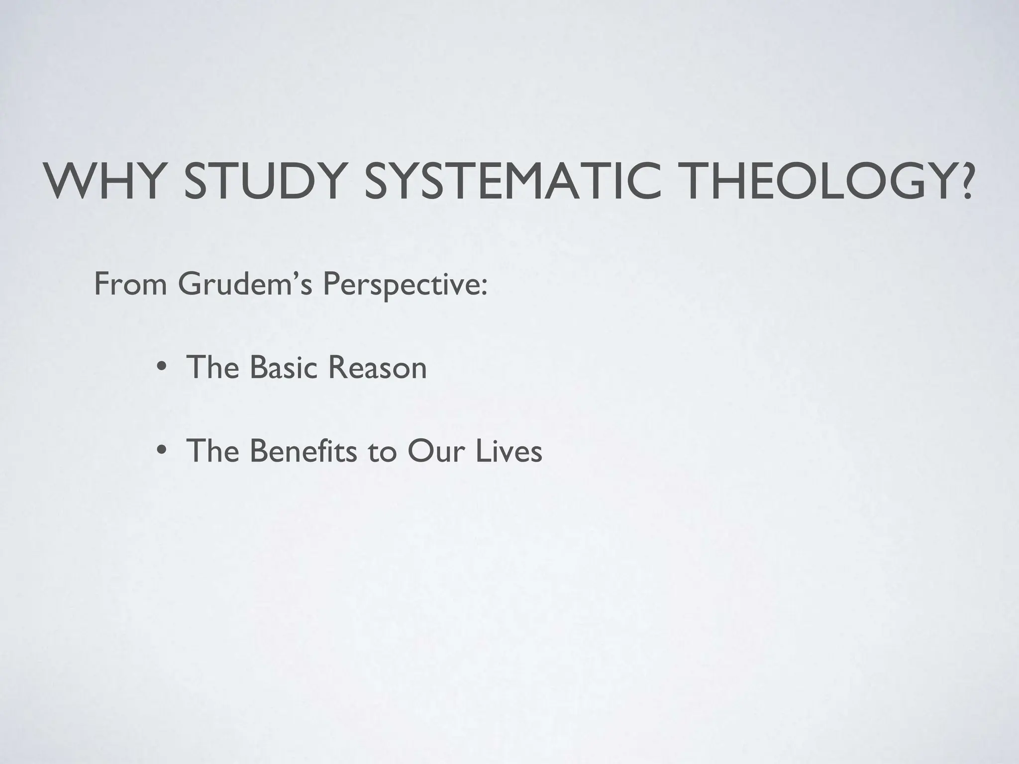 1. Systematic Theology 1 Introduction.pptx