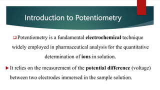 1. Potentiometry Pharmaceutical Analysis.pptx