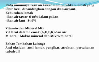 1. Pembuatan Pakan Ikan Mandiri Berbahan Baku Lokal.pptx