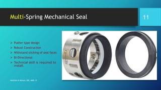 Description of mechanical seal, types of mechanicla seal | PPTX