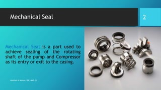Description of mechanical seal, types of mechanicla seal | PPT