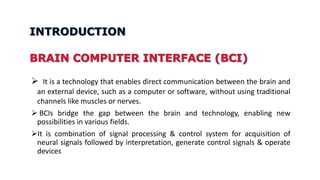 BRAIN COMPUTER INTERFACE (BCI) INTRODUCTION | PPT