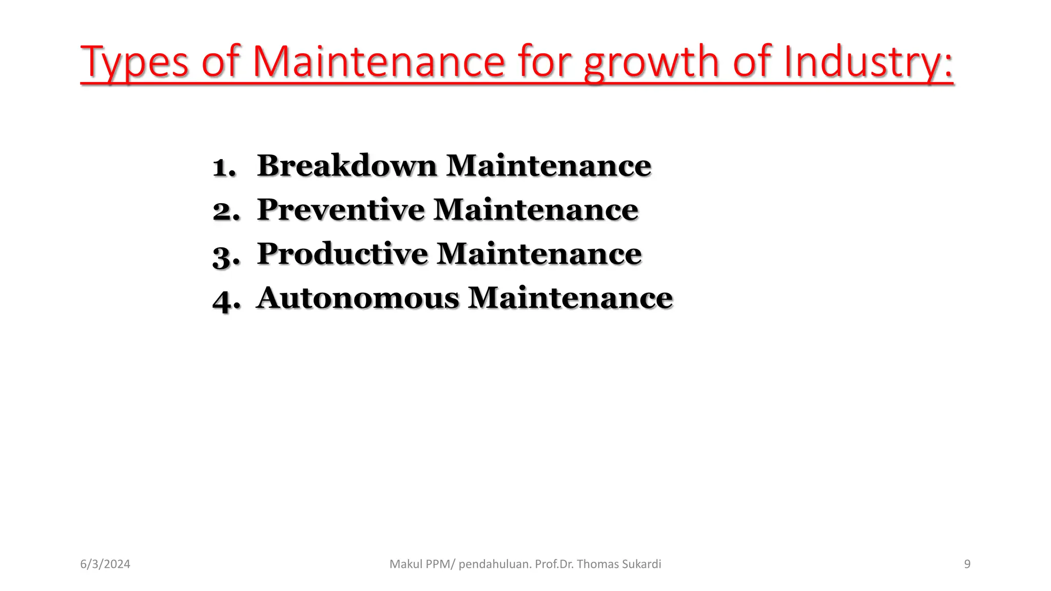Perawatan dan perbaikan mesin-Maintenance.pptx