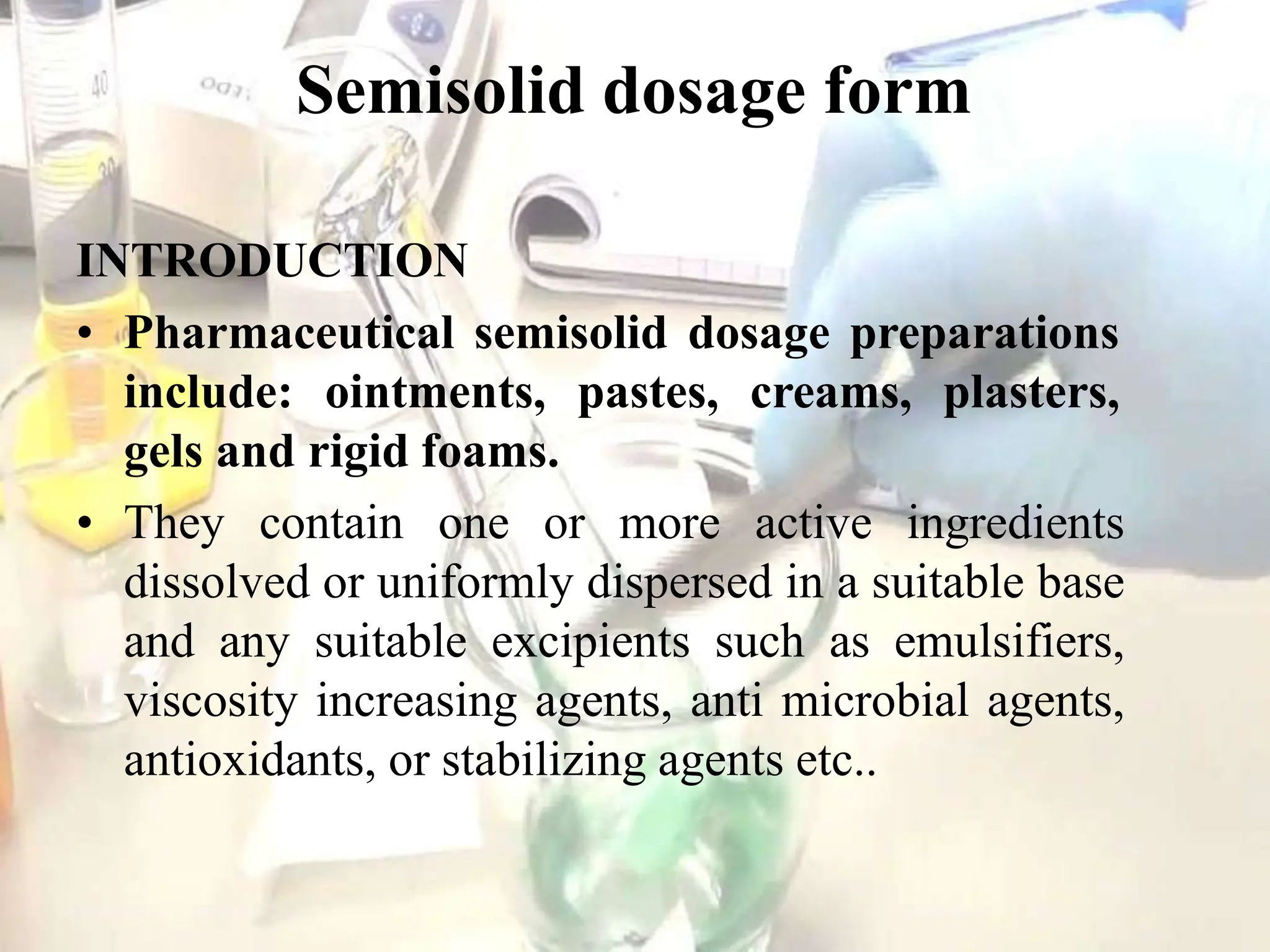 Semisolid dosage forms, Ointments, Gels, Creams | PPTX