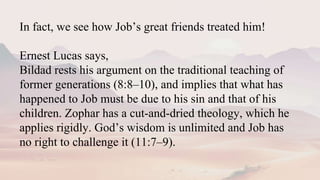 1. The Book of Job: God's infinite wisdom is the key to acknowledging ...