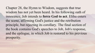 1. The Book of Job: God's infinite wisdom is the key to acknowledging ...