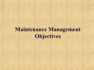 Maintenance Management 1.2_Maintenance Philosophy.ppt