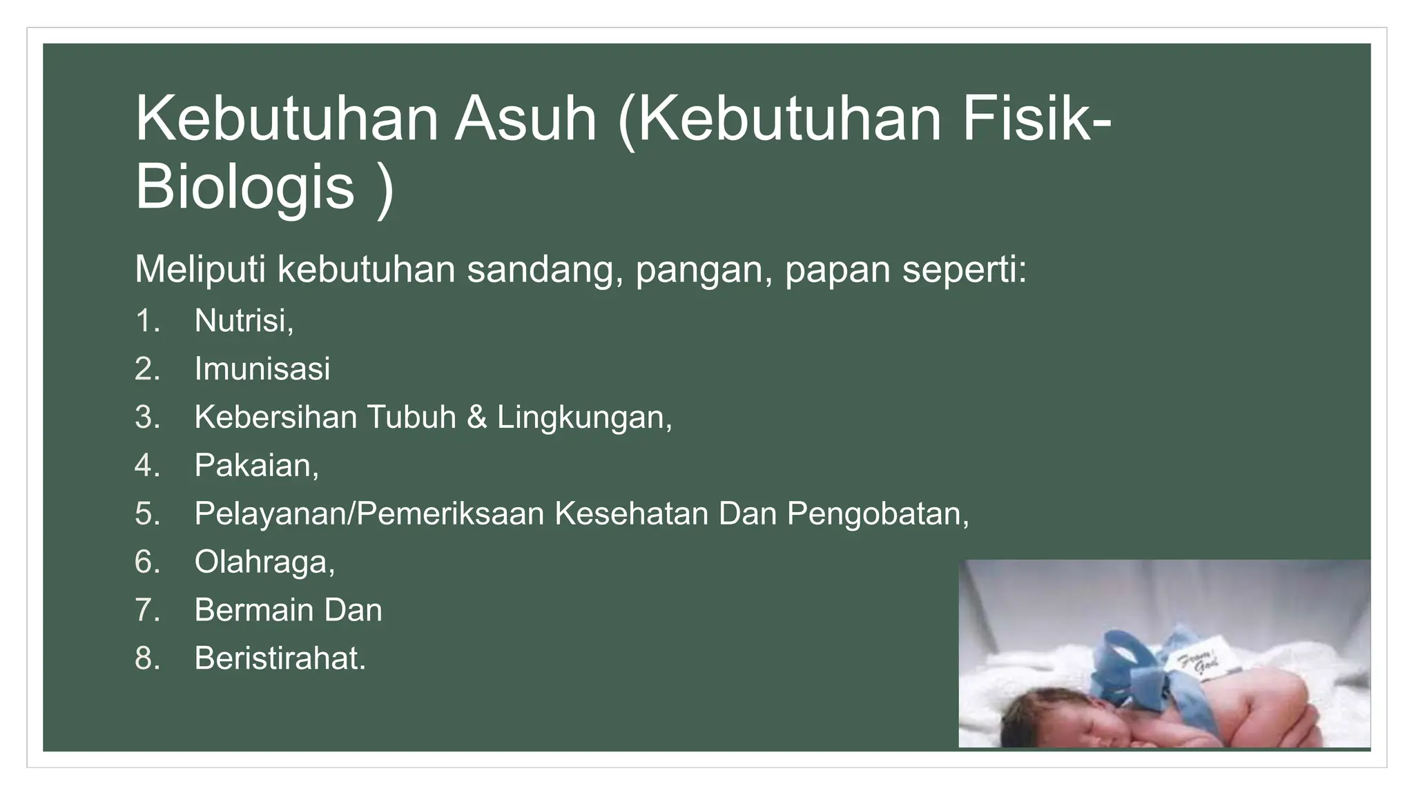 1.Kebutuhan Dasar Neonatus, Bayi, Balita, dan Anak Pra Sekolah.pptx