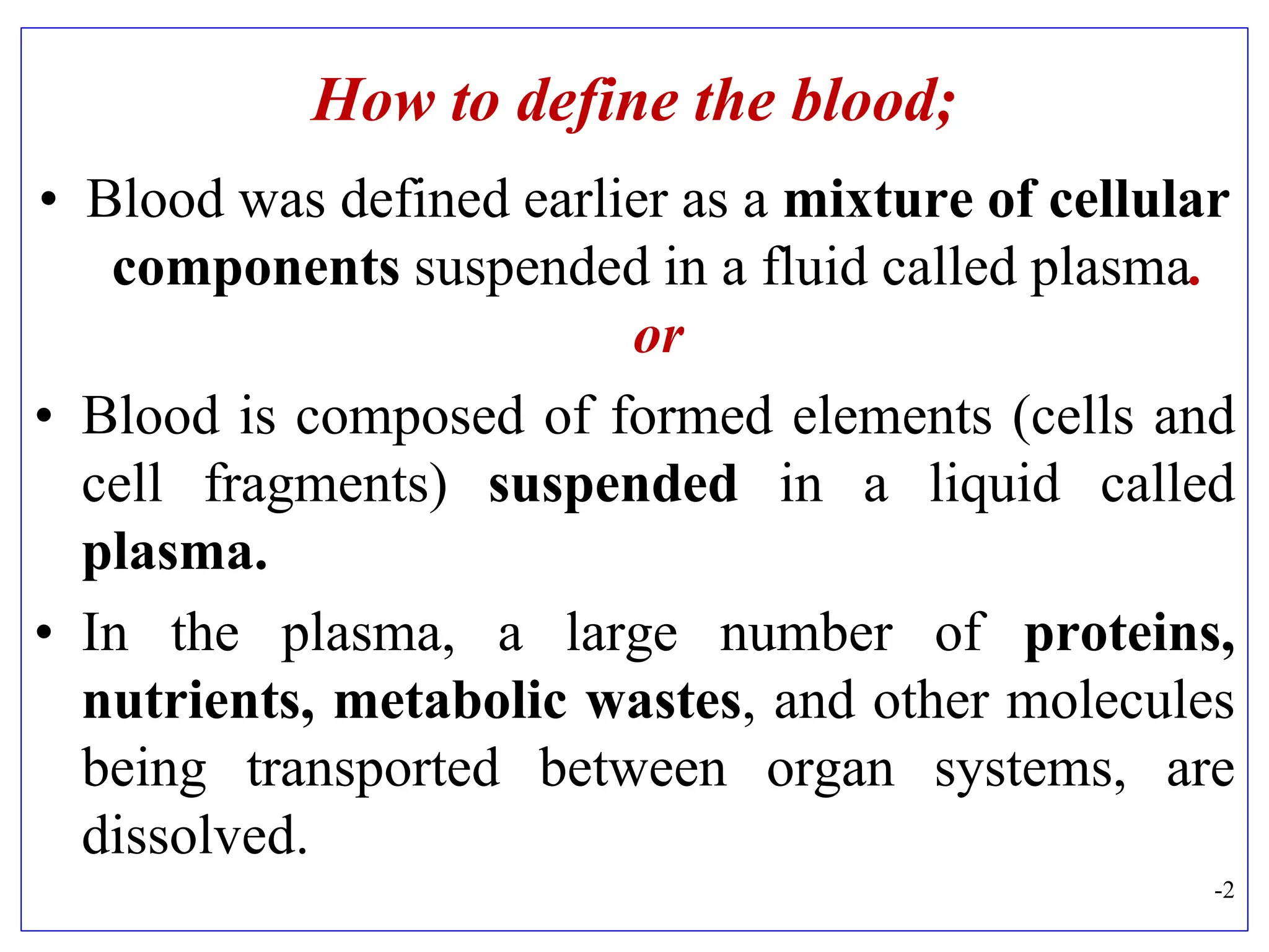 1.blood composition & functions. PHYSIOLOGY LECTURE BY Dr. Naqvi. pptx | PPTX