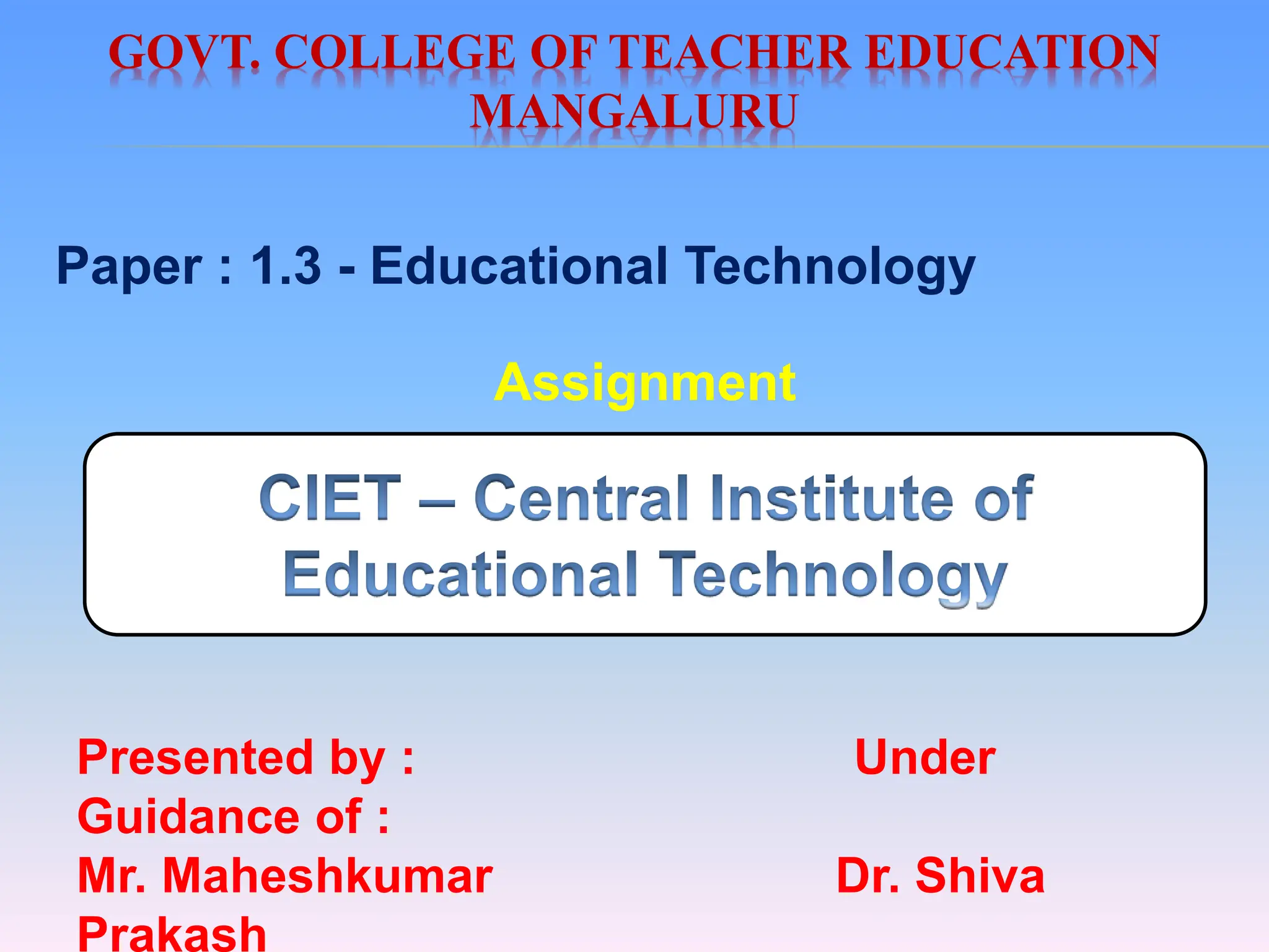 Central institute of education technology ppt.pptx