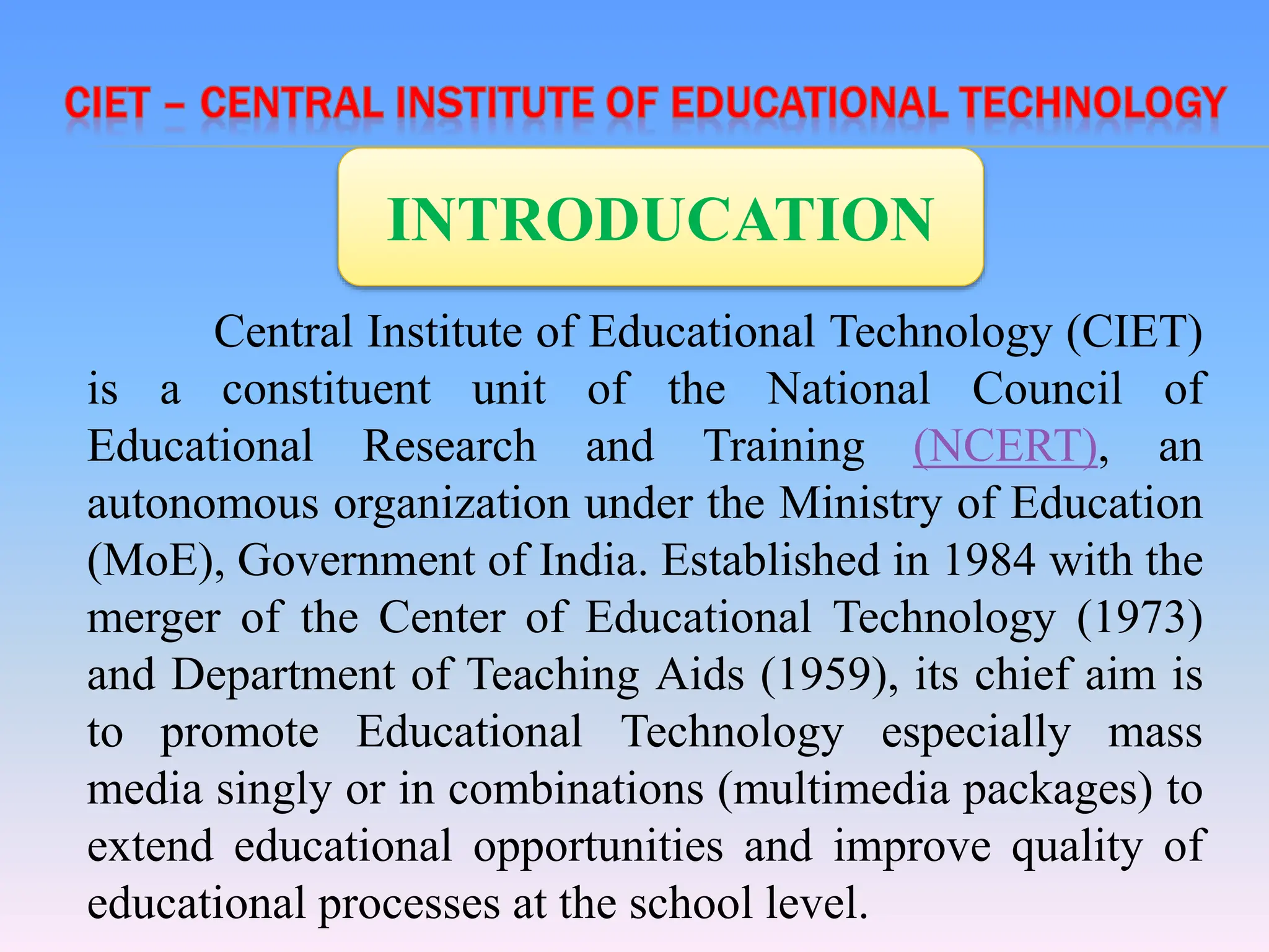 Central institute of education technology ppt.pptx