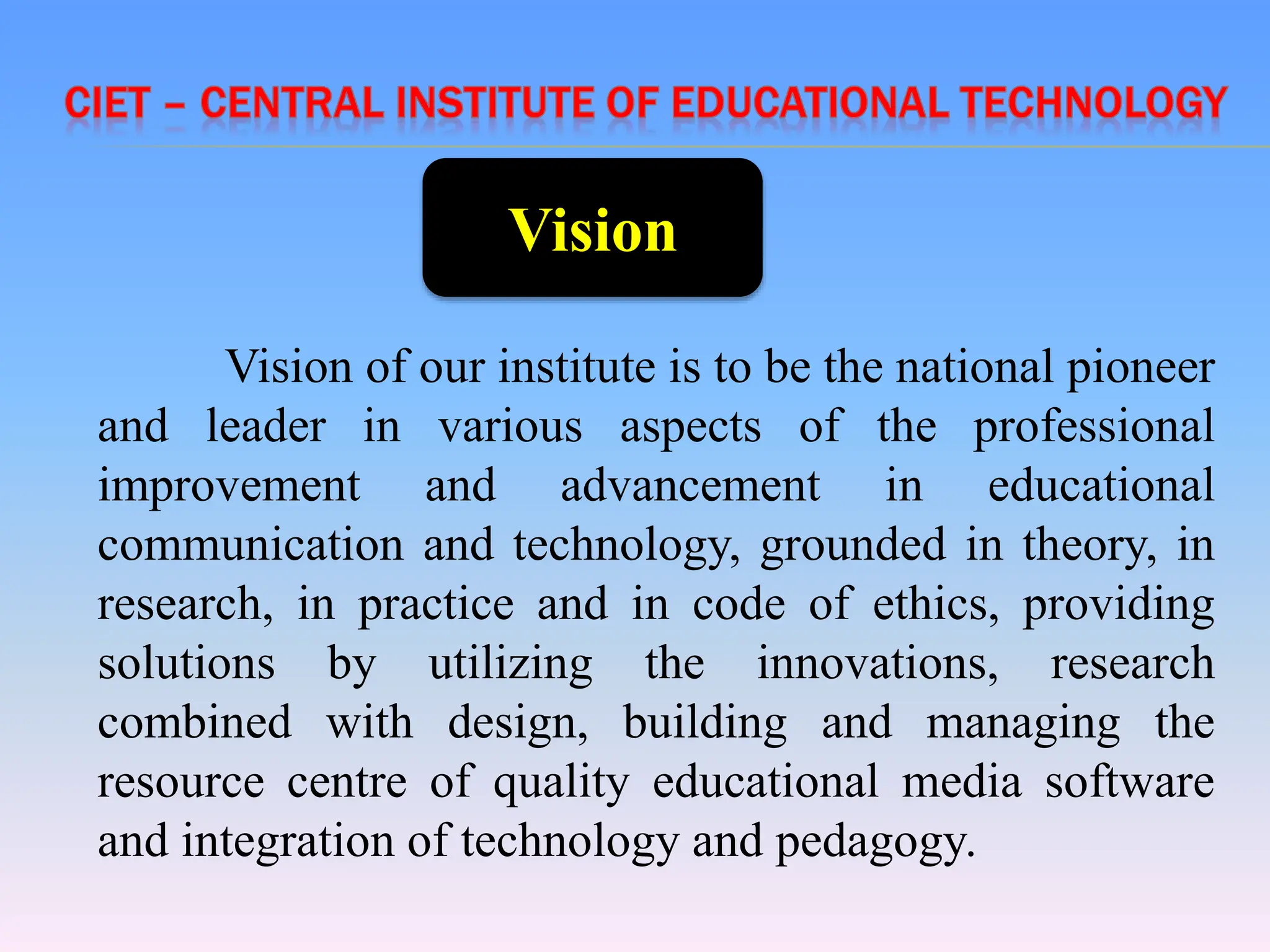 Central institute of education technology ppt.pptx
