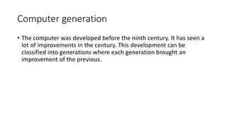 1.History of Computers. computer generationpptx | PPT