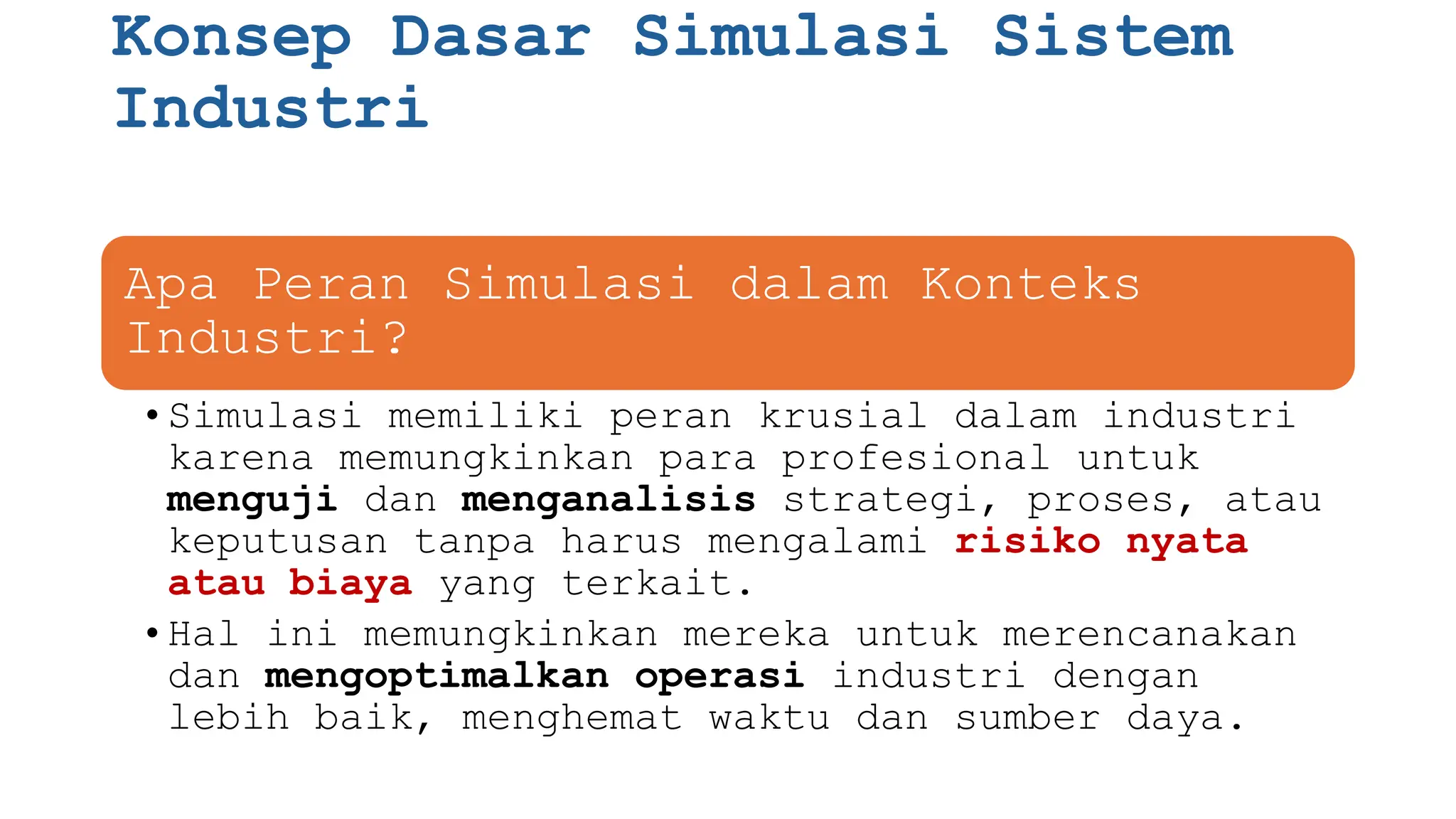 PEMODELAN SISTEM (Update 2024) - Simulasi Sistem Industri | PPTX