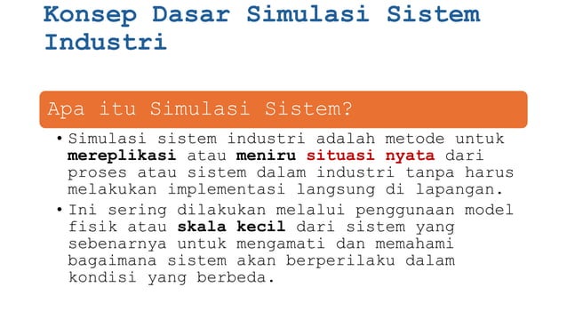 PEMODELAN SISTEM (Update 2024) - Simulasi Sistem Industri | PPTX